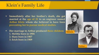 Object Relation Theory - Melanie Klein | PPTX