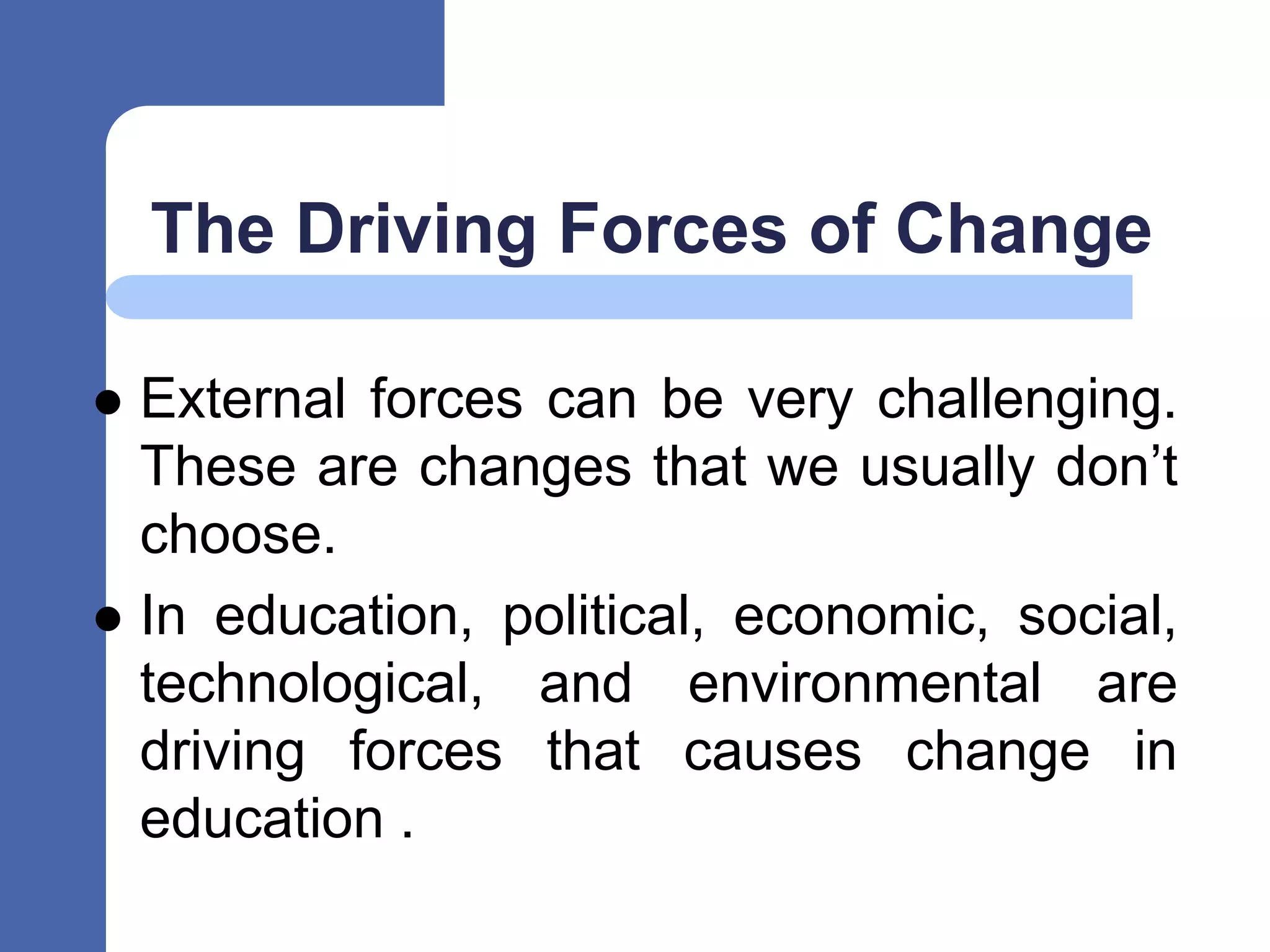 Forces of change in education | PPT
