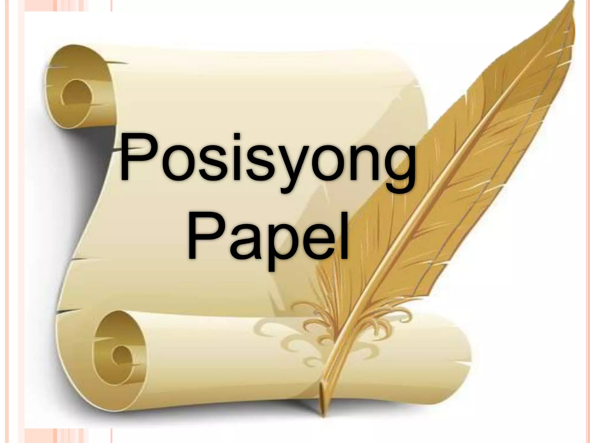 Posisyong Papel Filipino | PPTX