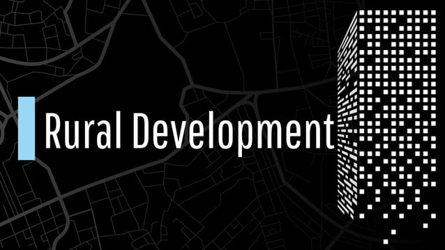 REPORT # 4 RURAL DEVELOPMENT | PPT