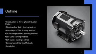 Report About Starting Methods of Three-phase .pptx