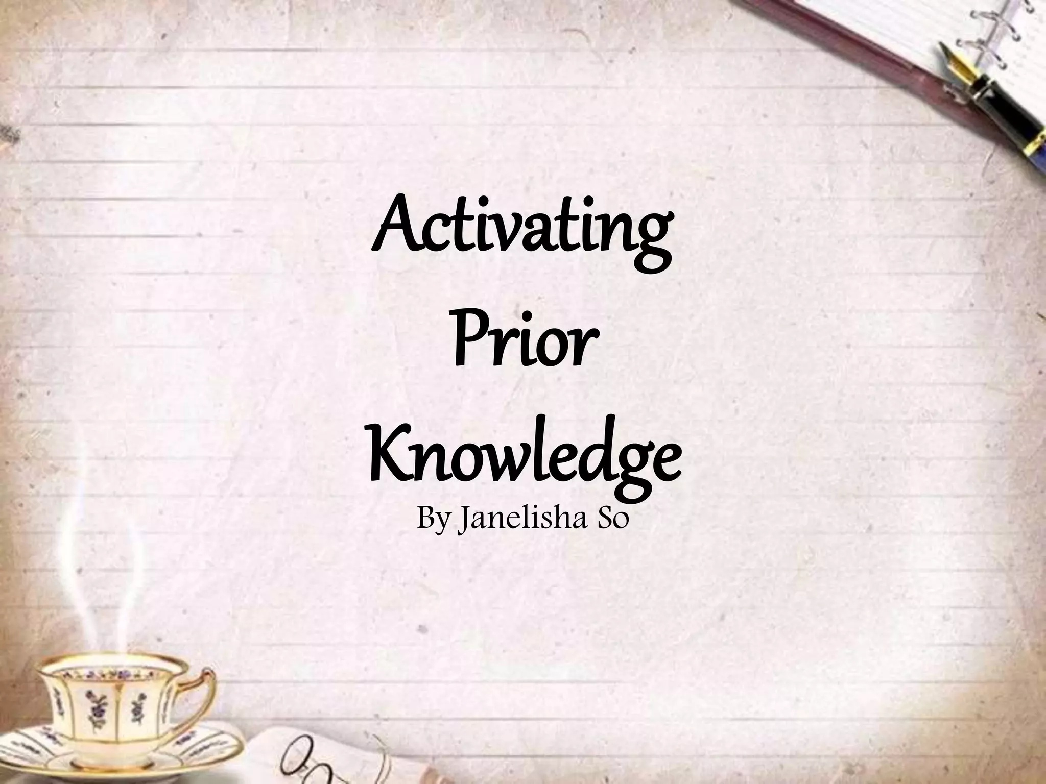 Activating Prior Knowledge | PPTX