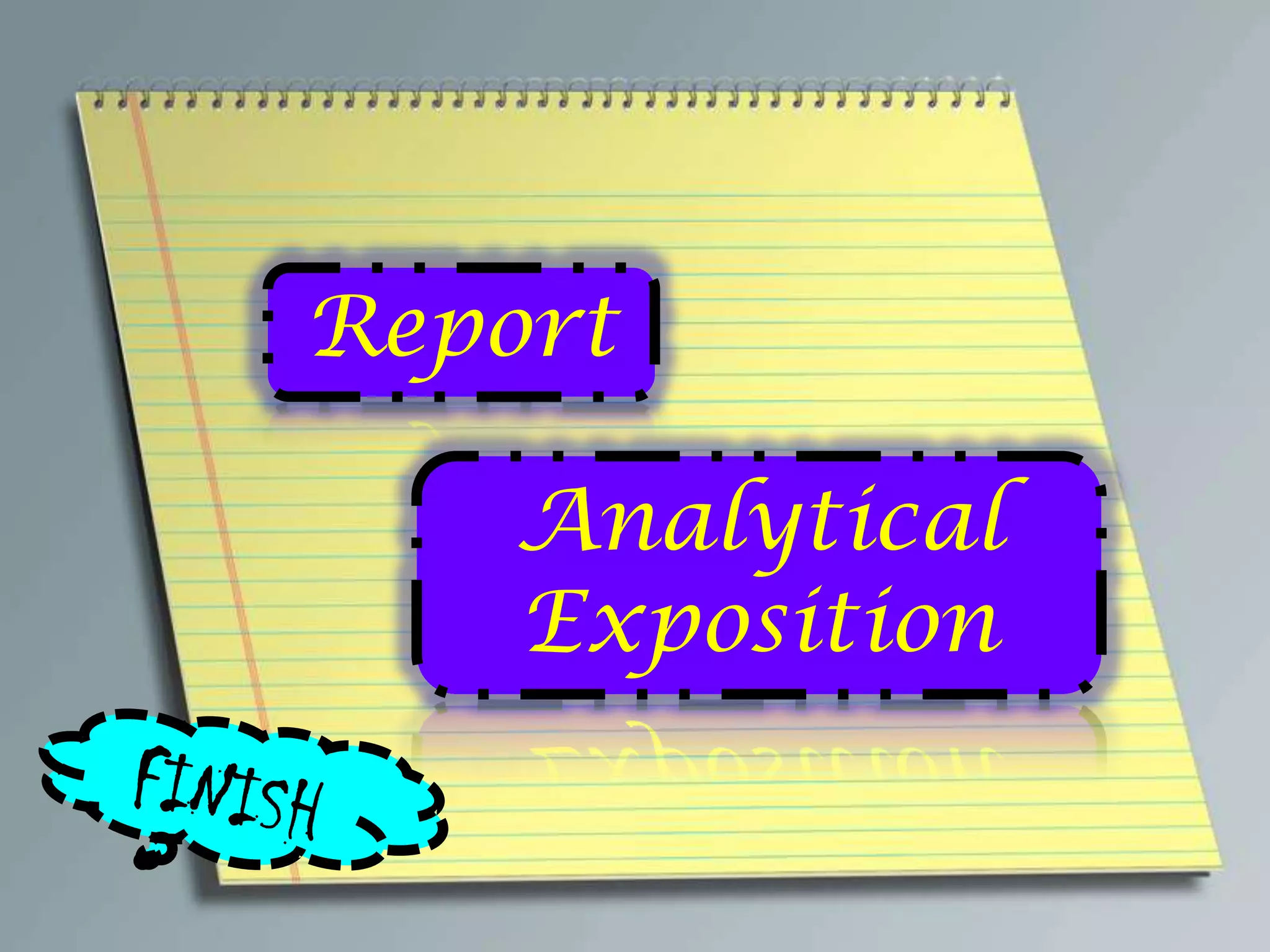 Report and Analytical Exposition | PPTX