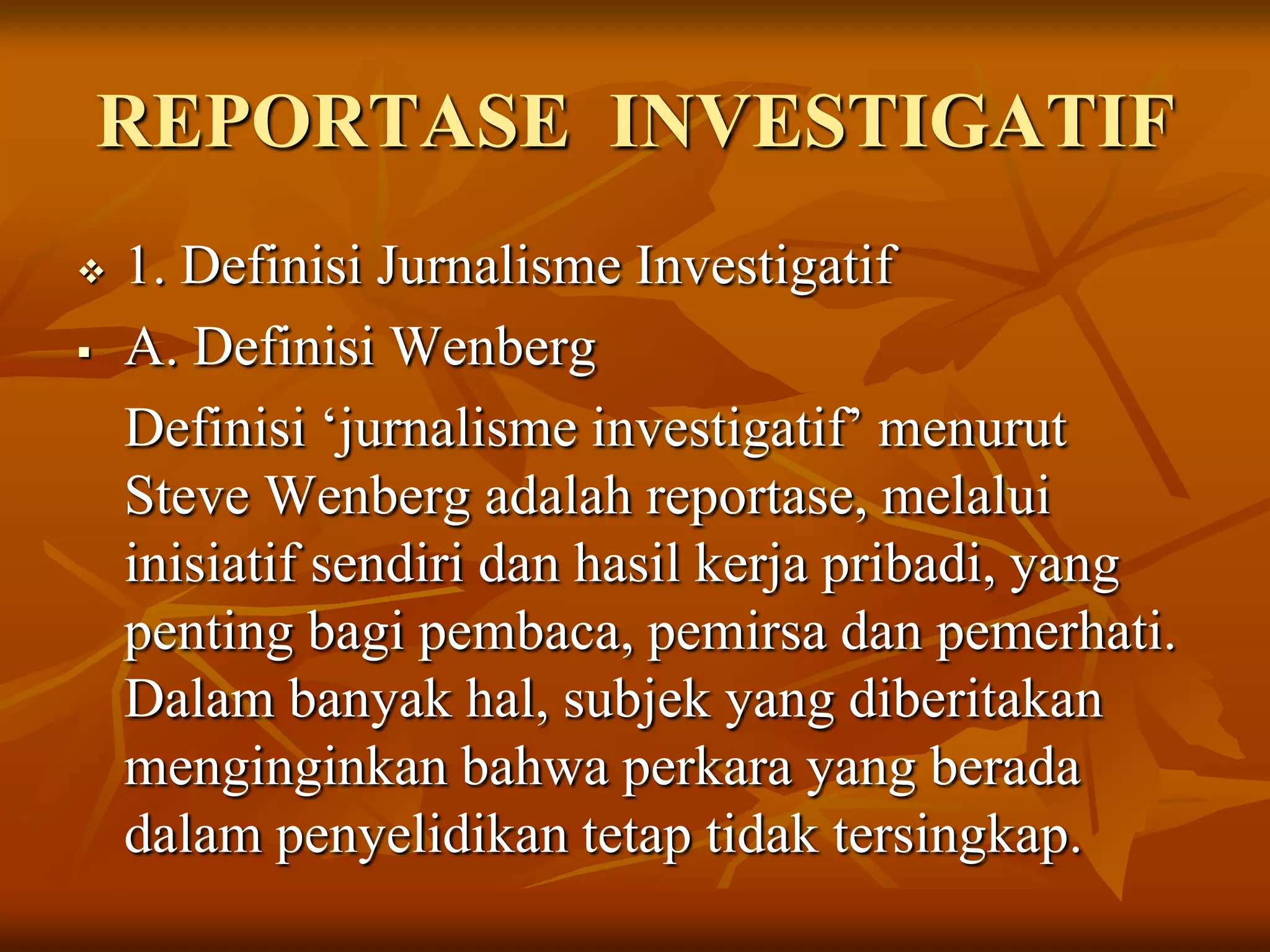Reportase investigatif | PPTX