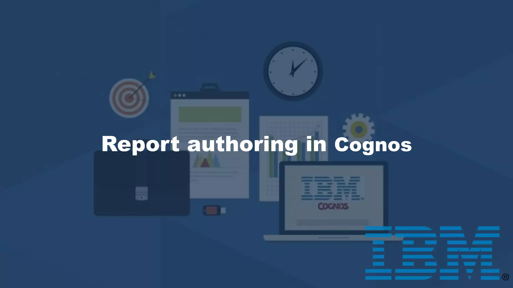 Report authoring in Business Intelligence | PPTX