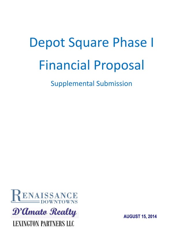 Renaissance Downtowns Depot Square Phase I Financial Proposal ...