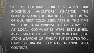 history of arts development the in philippines.pptx