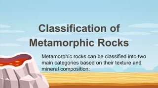 Structures, Uses, and Studies about Metamorphic Rocks | PPTX