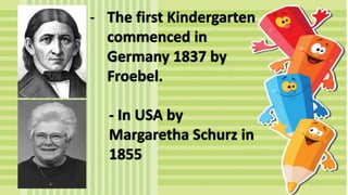 History of Early Childhood Education | PPTX