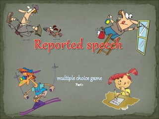 reported-speech-fun-activities-games_66949.ppt