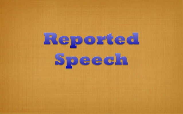 Reported speech-ppt | PPT