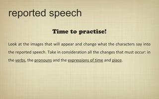REPORTED SPEECH - A QUICK GUIDE | PPT