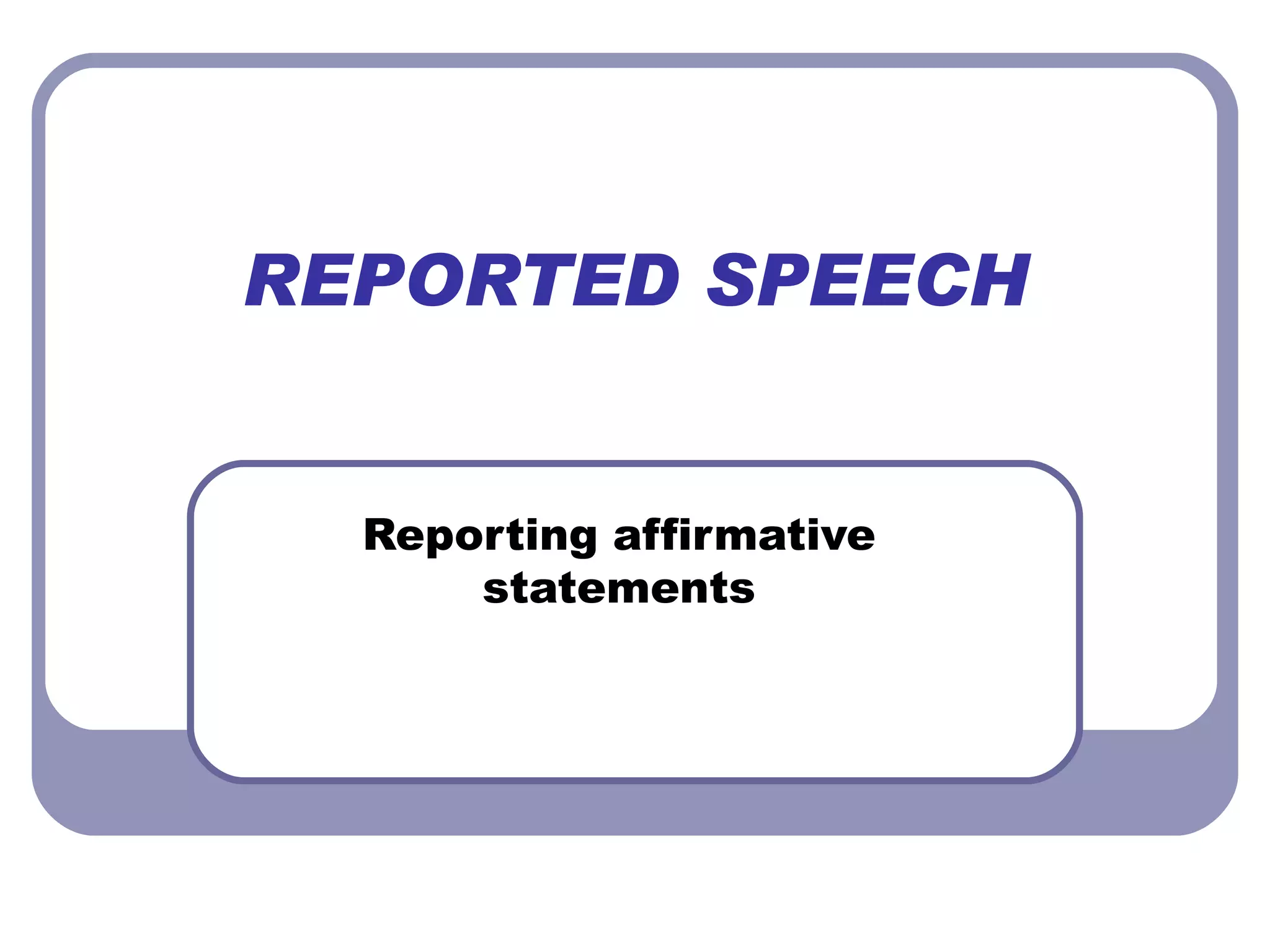 Reported Speech | PPT
