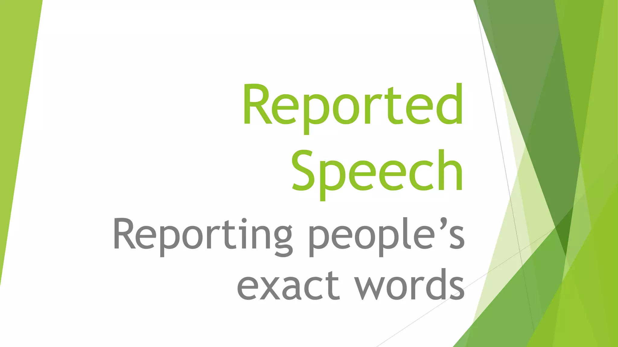 General English - Reported speech | PPT