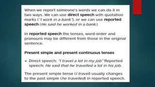Reported speech all tenses and modals to use | PPT