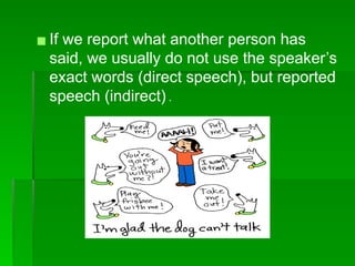 reported speech grammar drills, review, explanation, exercises | PPTX