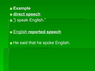 reported speech grammar drills, review, explanation, exercises | PPTX