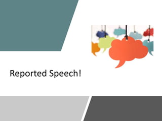 Reported speech activity | PPT