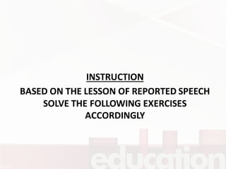 Reported speech exercise | PDF