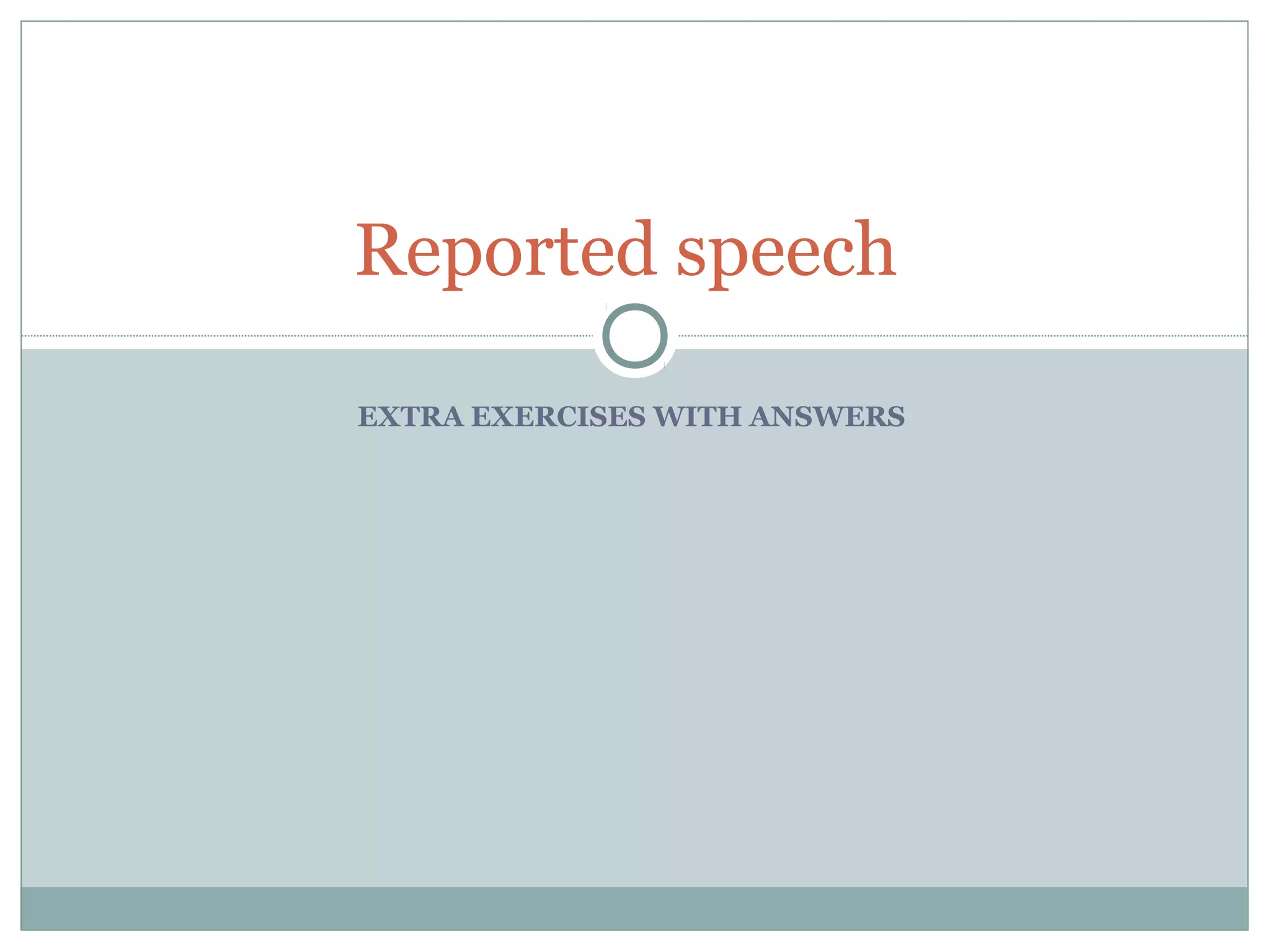 Reported speech exercises | PPT | Graduation | Personal Celebrations ...