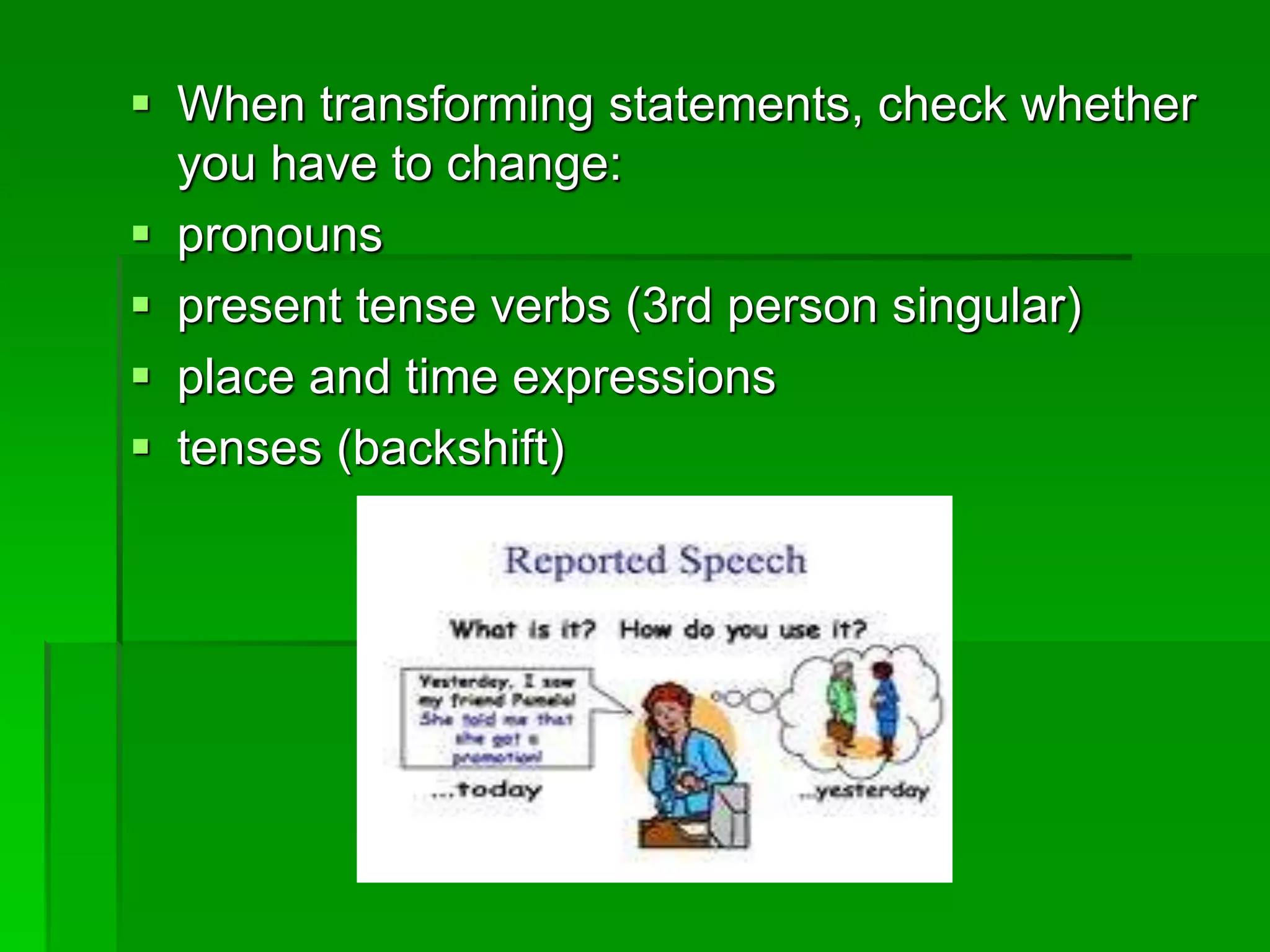 REPORTED SPEECH (GRAMMAR AND EXERCISES) | PPT