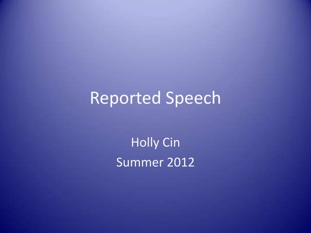 Reportedspeech hc | PPT