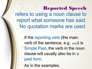 Reported Speech - Verb Form in Noun Clause | PPT