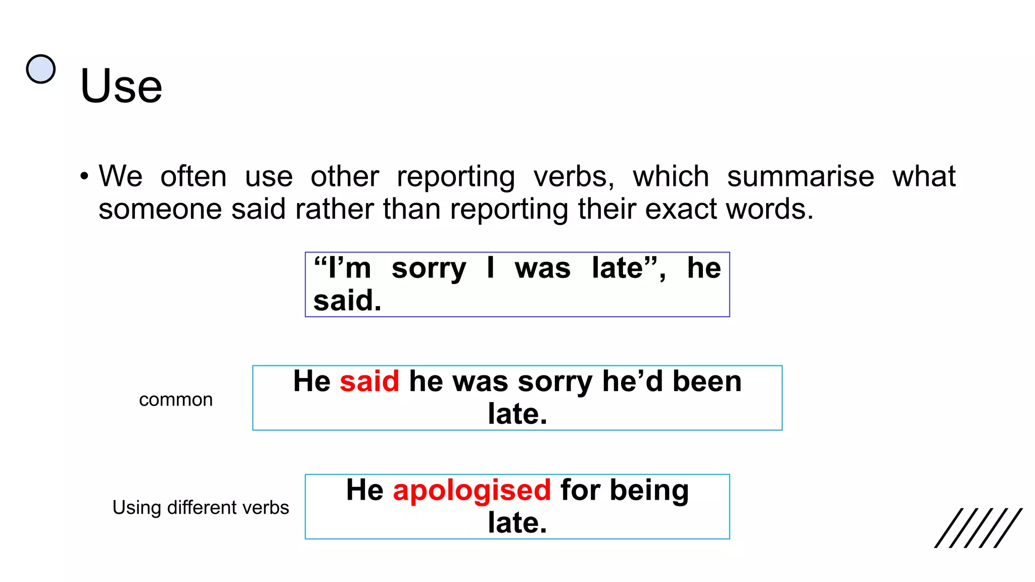 Reported speech and reporting verbs | PPTX