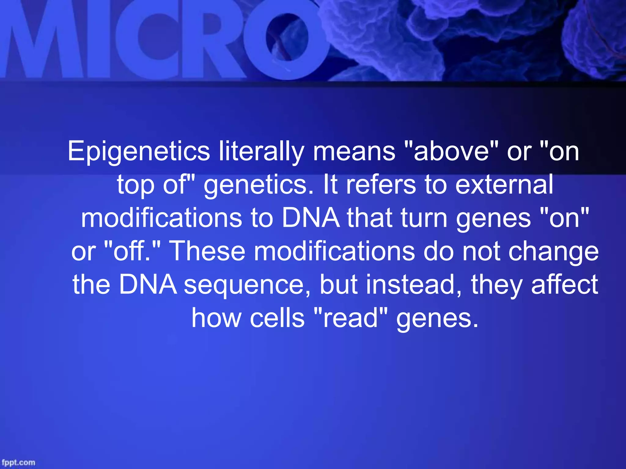 Epigenetics | PPTX
