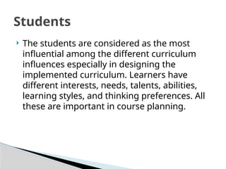 Report in education 107 about curriculum influnces | PPT