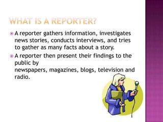 Reporter presentation | PPTX