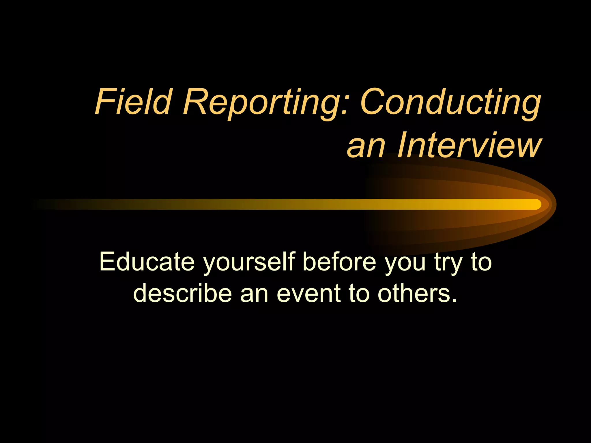 Reporter's interview | PPT