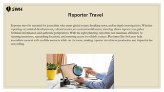 Enhance The Best Reporter Travel with 5wh.com