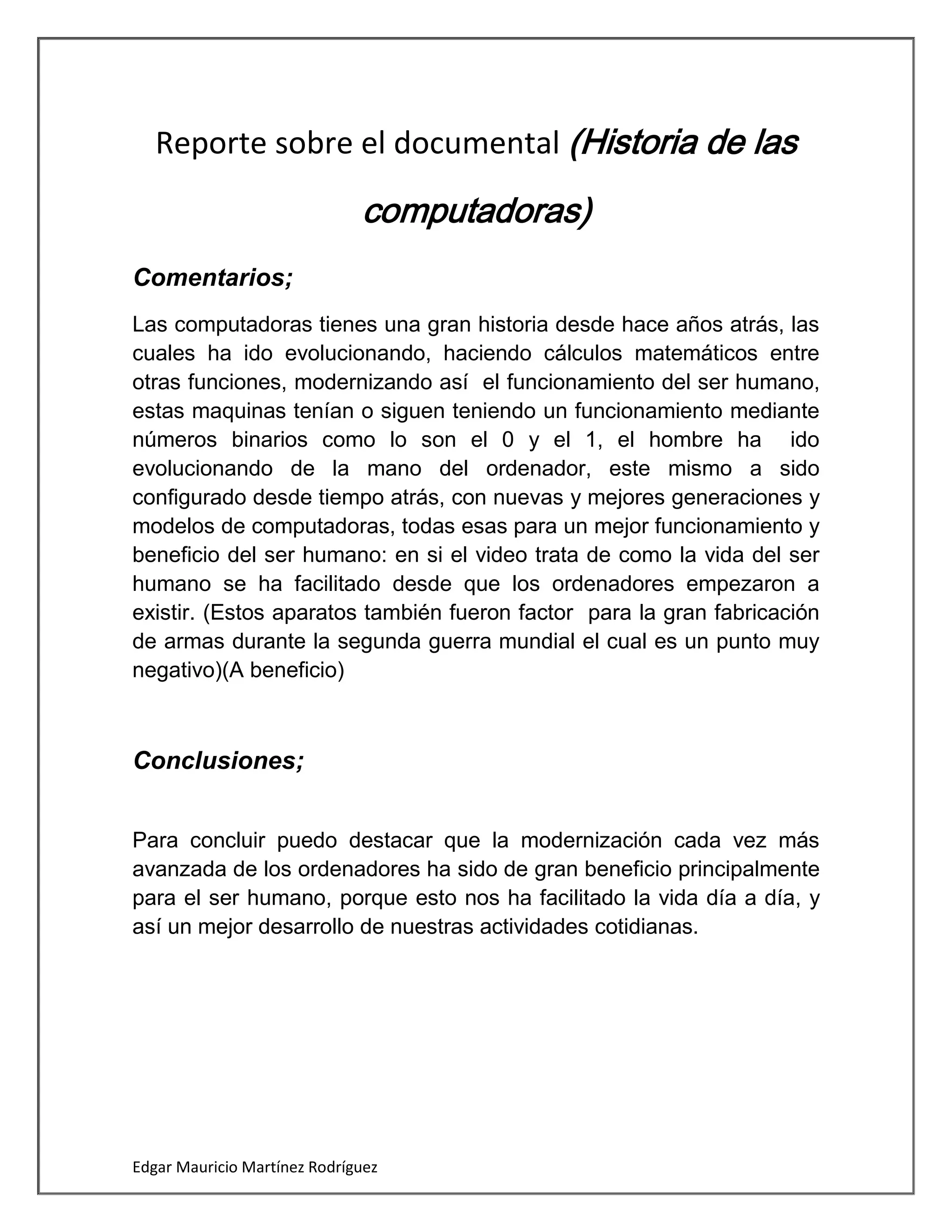 Reporte sobre el documental | DOCX | Technology & Computing