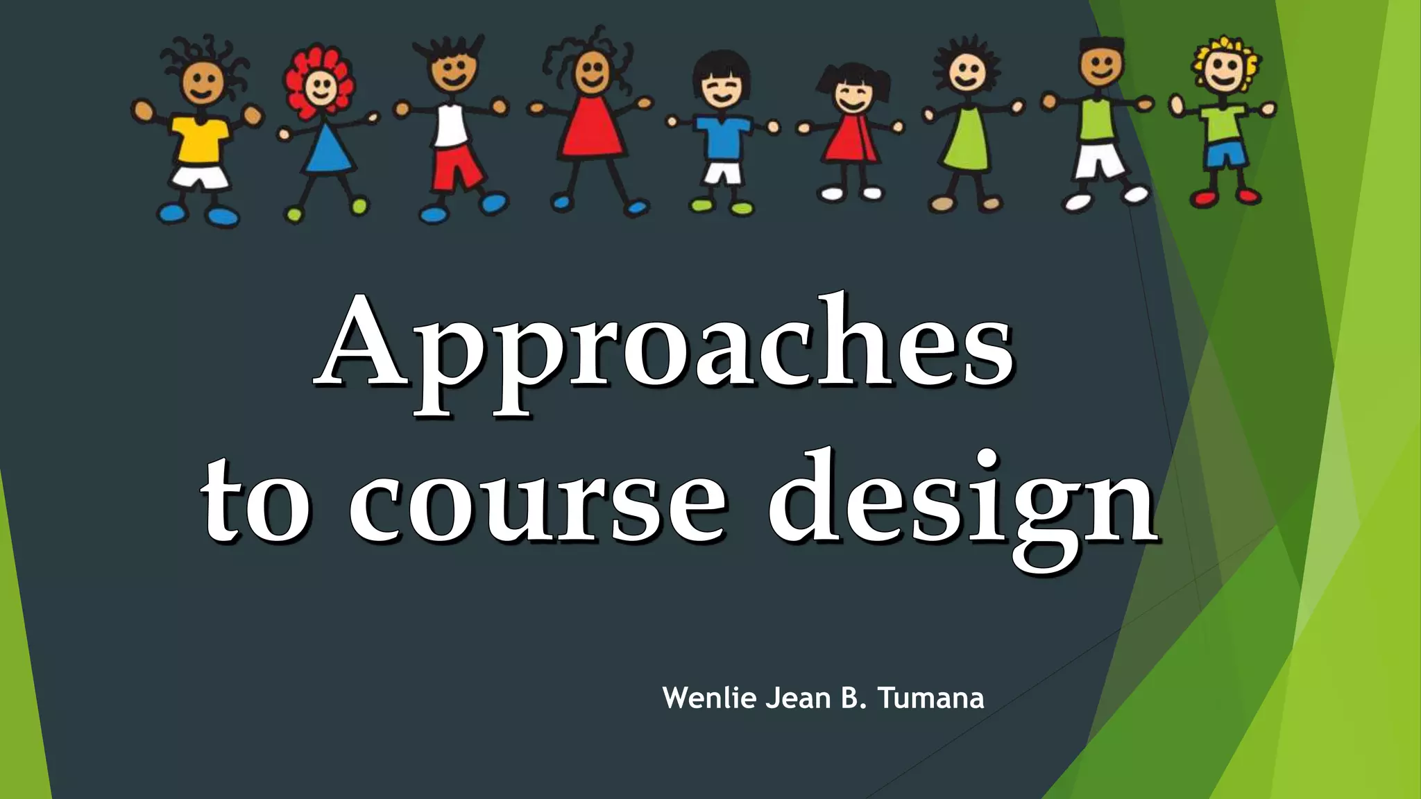 Approaches to Course Design | PPTX
