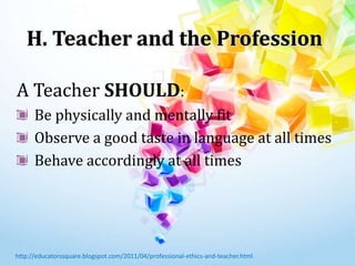 Ed107 Ethics of a Professional Teacher | PPTX