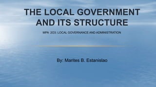 Local Government and Its Structure | PPTX