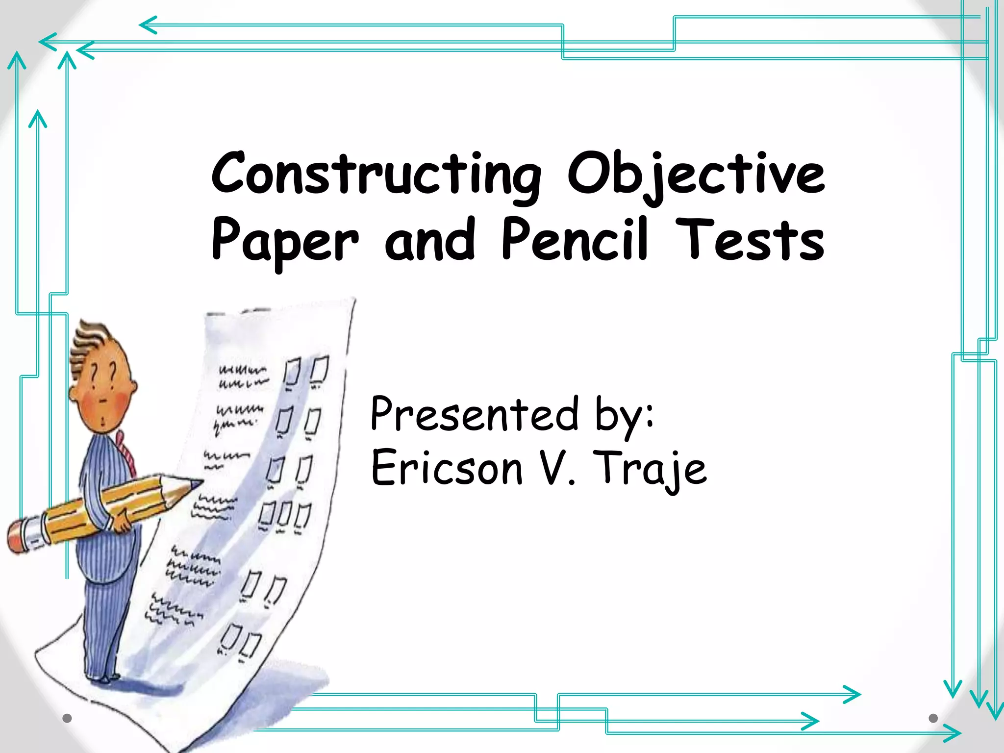 Constructing Objective Paper And Pencil Test | PPTX