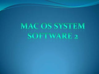 Report In Cmsc 410(Mac Os System Software 2 | PPTX