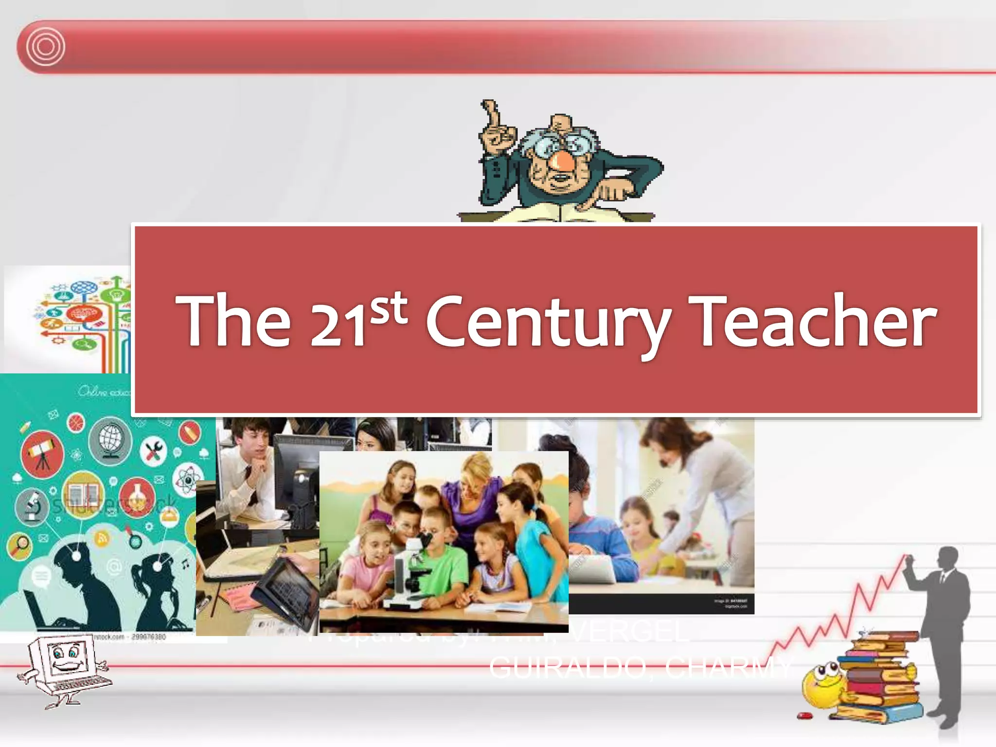 THE 21ST CENTURY TEACHER | PPTX