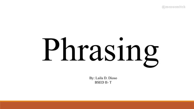 Phrasing | PPTX