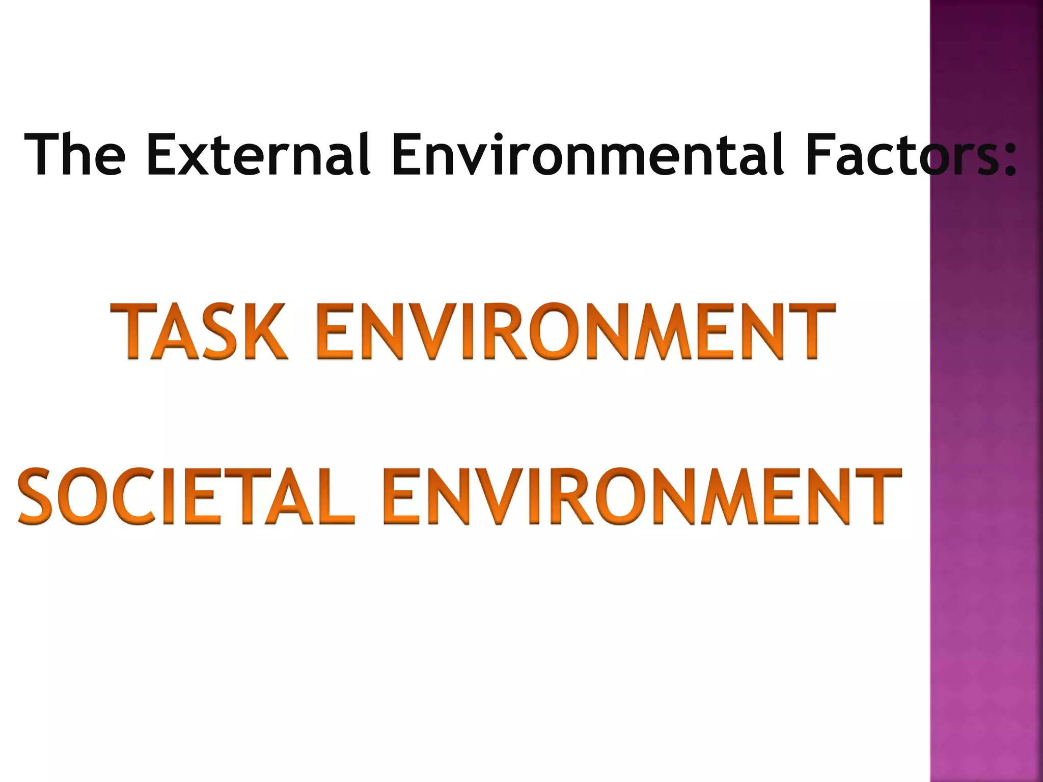 Report in external environment | PPTX | Business | Business and Finance