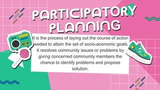 Participatory Planning and Implementation | PPTX