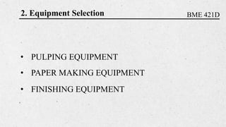 paper manufacturig industry in production industry | PPT | Free Download