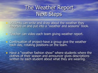 Reporting The Wonderful Weather | PPT