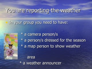 Reporting The Wonderful Weather | PPT