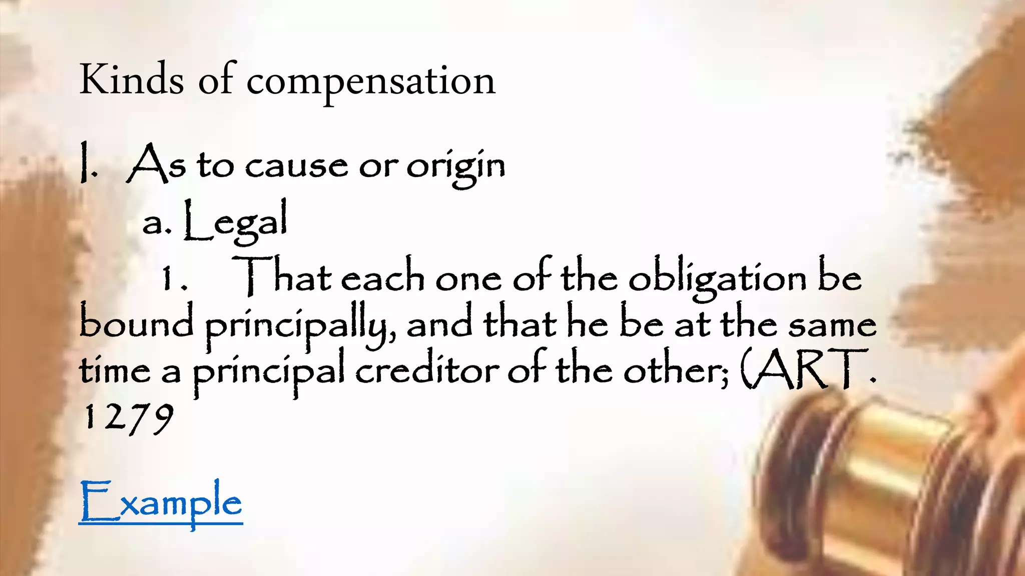 Confusion and Merger of Rights & Compensation (Sections 4 & 5) ObliCon ...