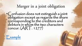Confusion and Merger of Rights & Compensation (Sections 4 & 5) ObliCon ...