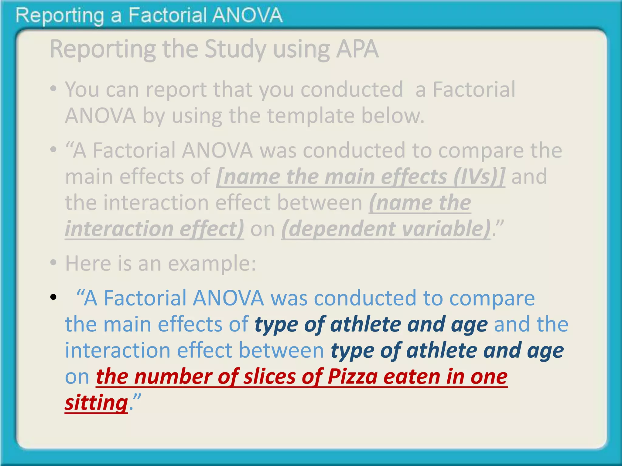 Reporting a Factorial ANOVA | PPTX