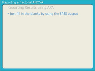 Reporting a Factorial ANOVA | PPTX